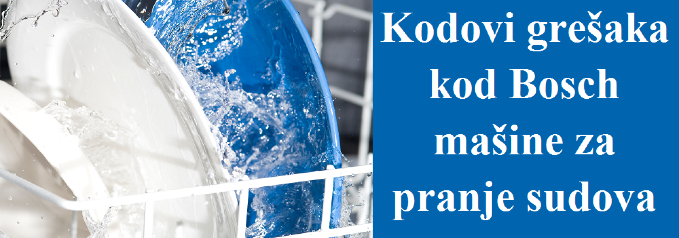 Kodovi grešaka kod Bosch mašine za pranje sudova