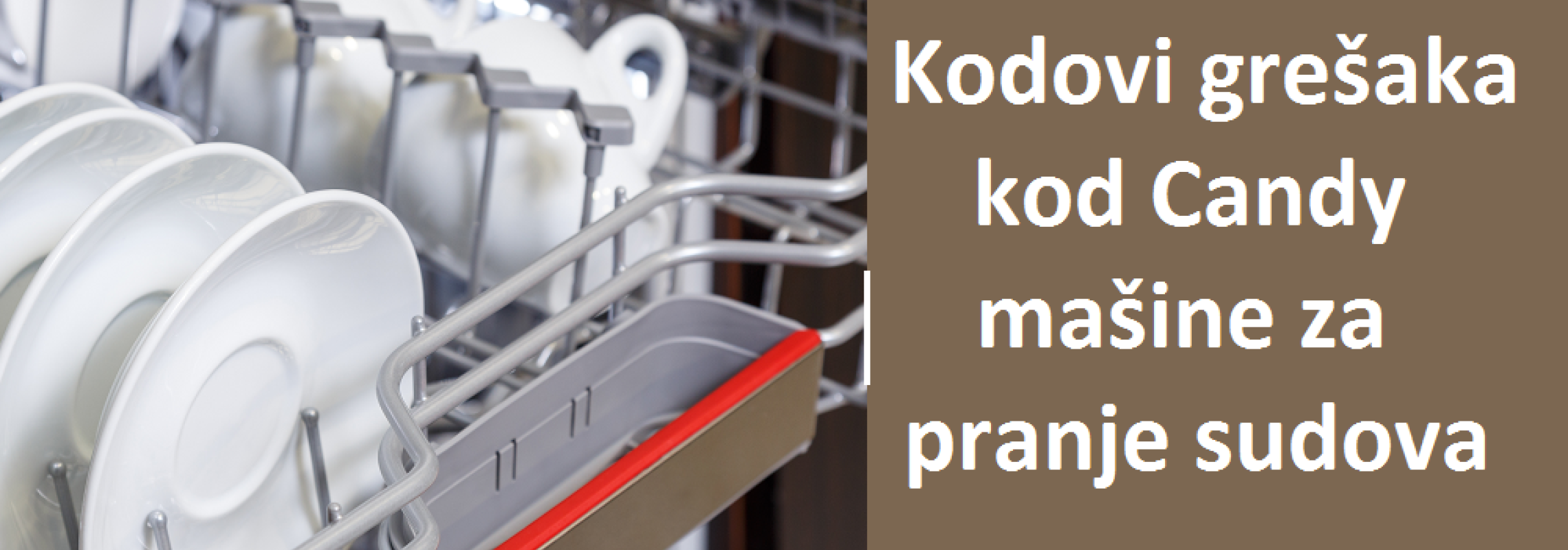 Kodovi grešaka kod Candy mašine za pranje sudova